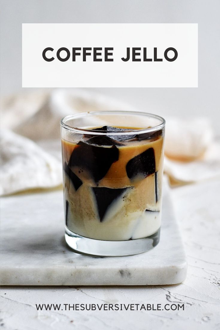 Easy Japanese Coffee Jelly (Jello) | The Subversive Table
