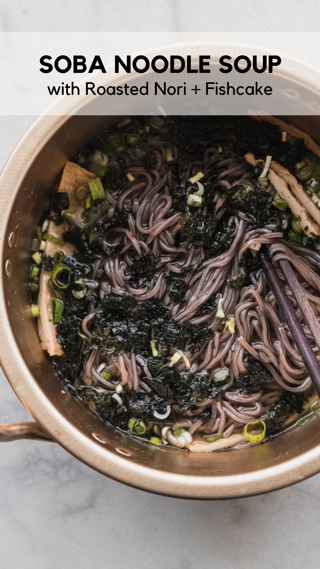 Easy Soba Noodle Soup | The Subversive Table
