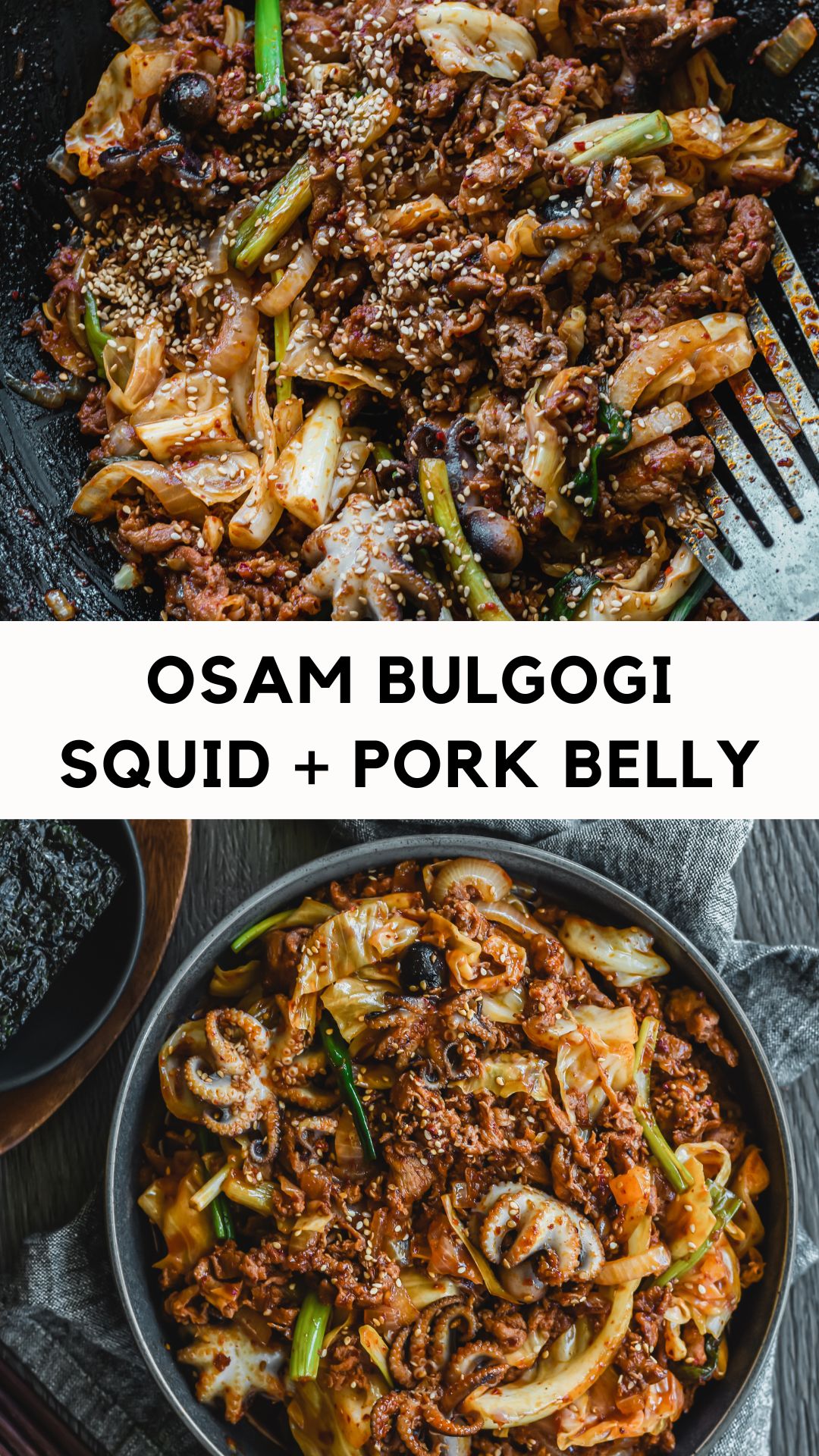 Spicy Korean Osam Bulgogi (Squid and Pork Belly) | The Subversive Table