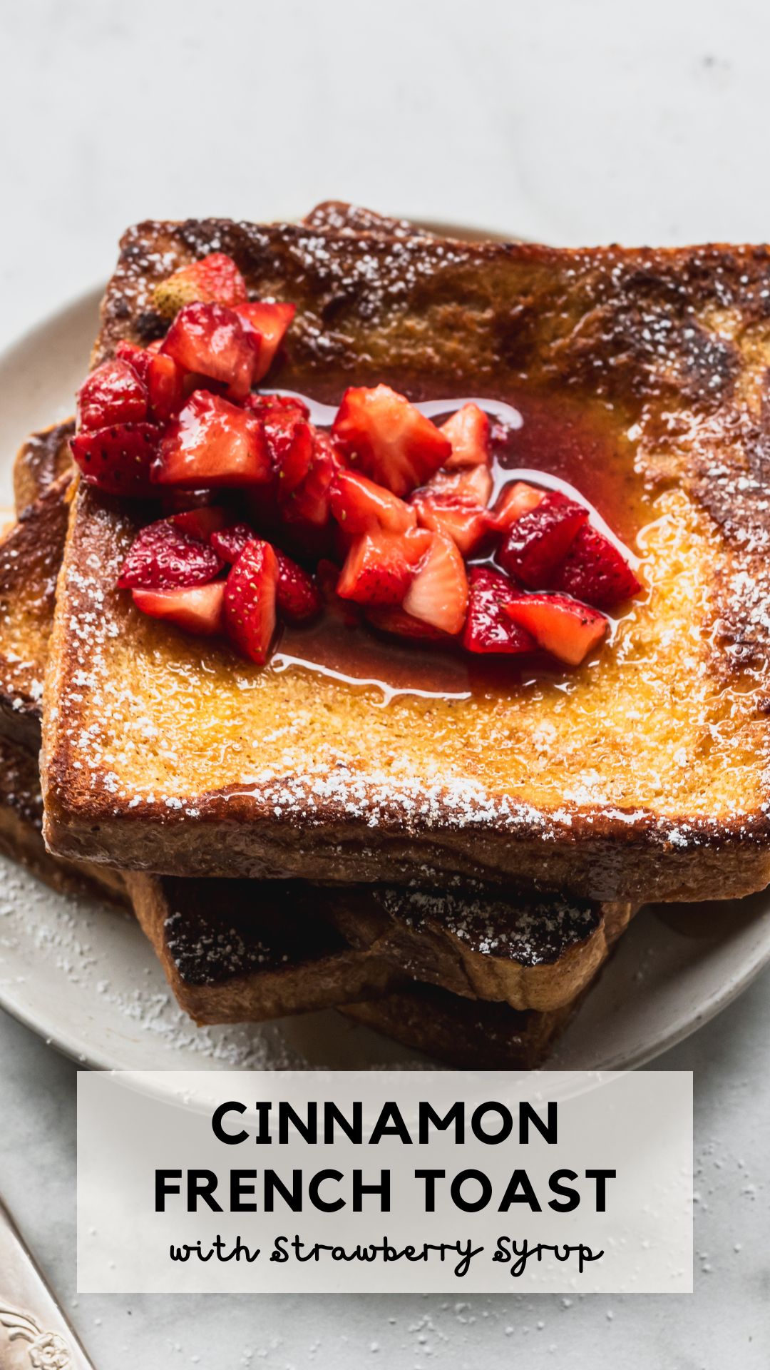 Easy Cinnamon French Toast | The Subversive Table