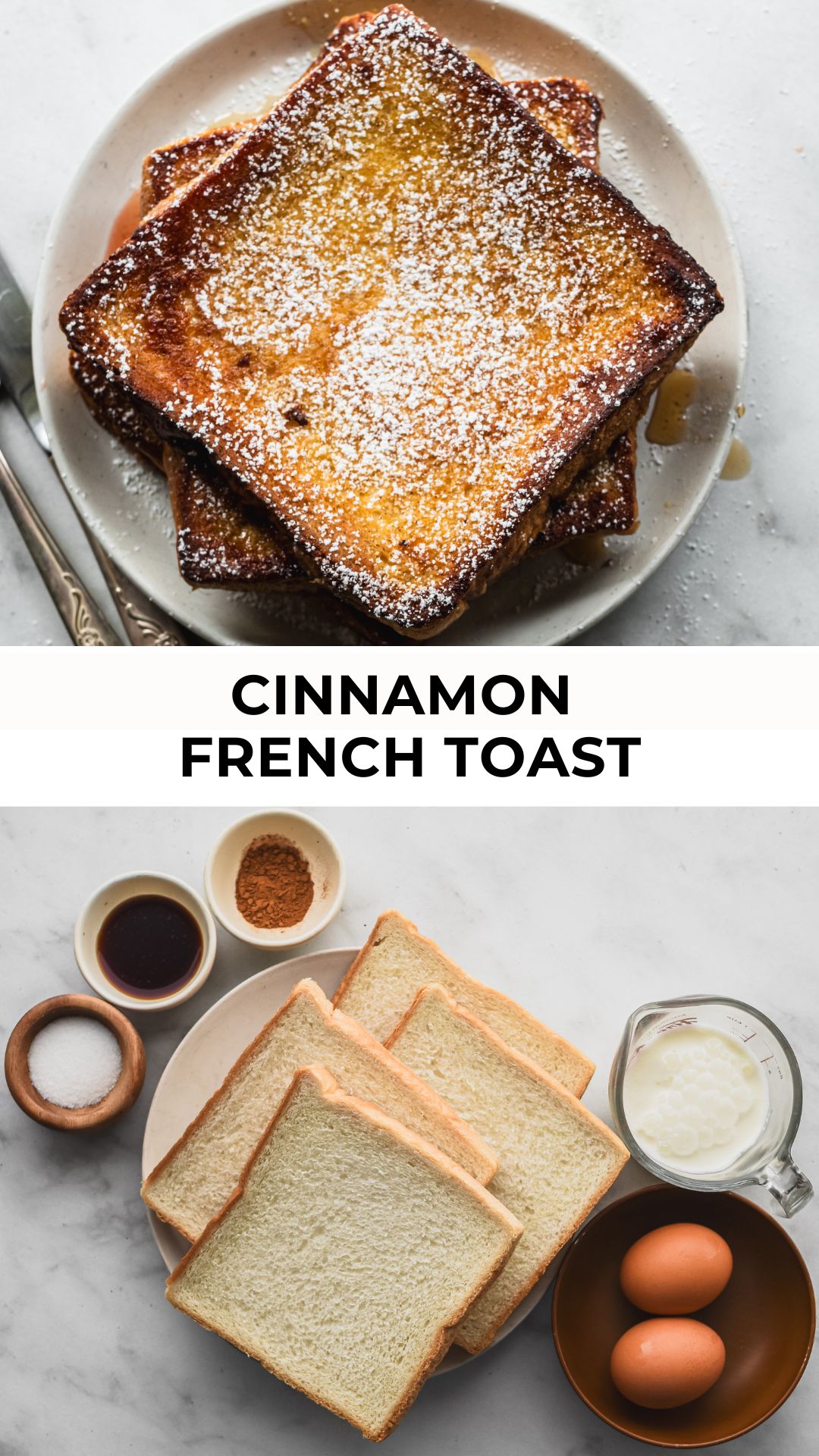 Easy Cinnamon French Toast | The Subversive Table