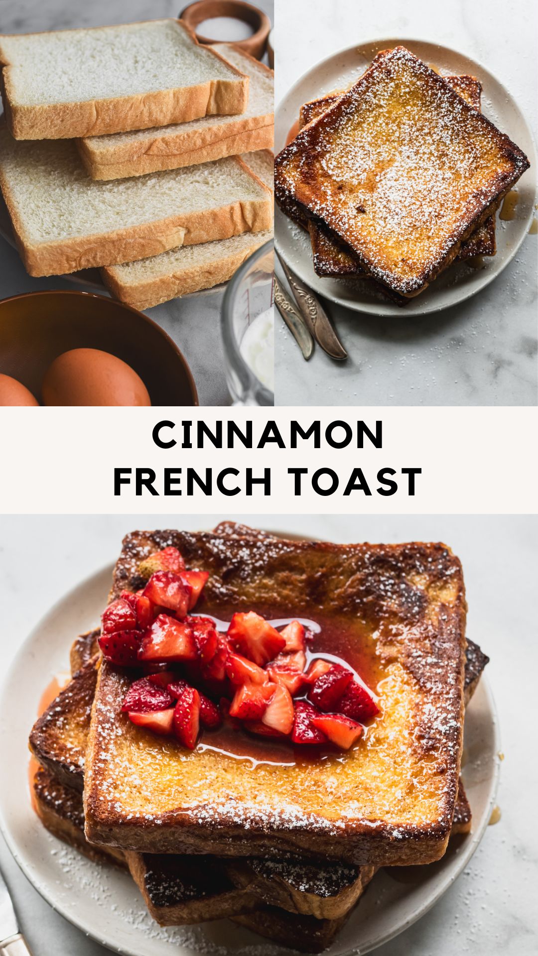 Easy Cinnamon French Toast | The Subversive Table